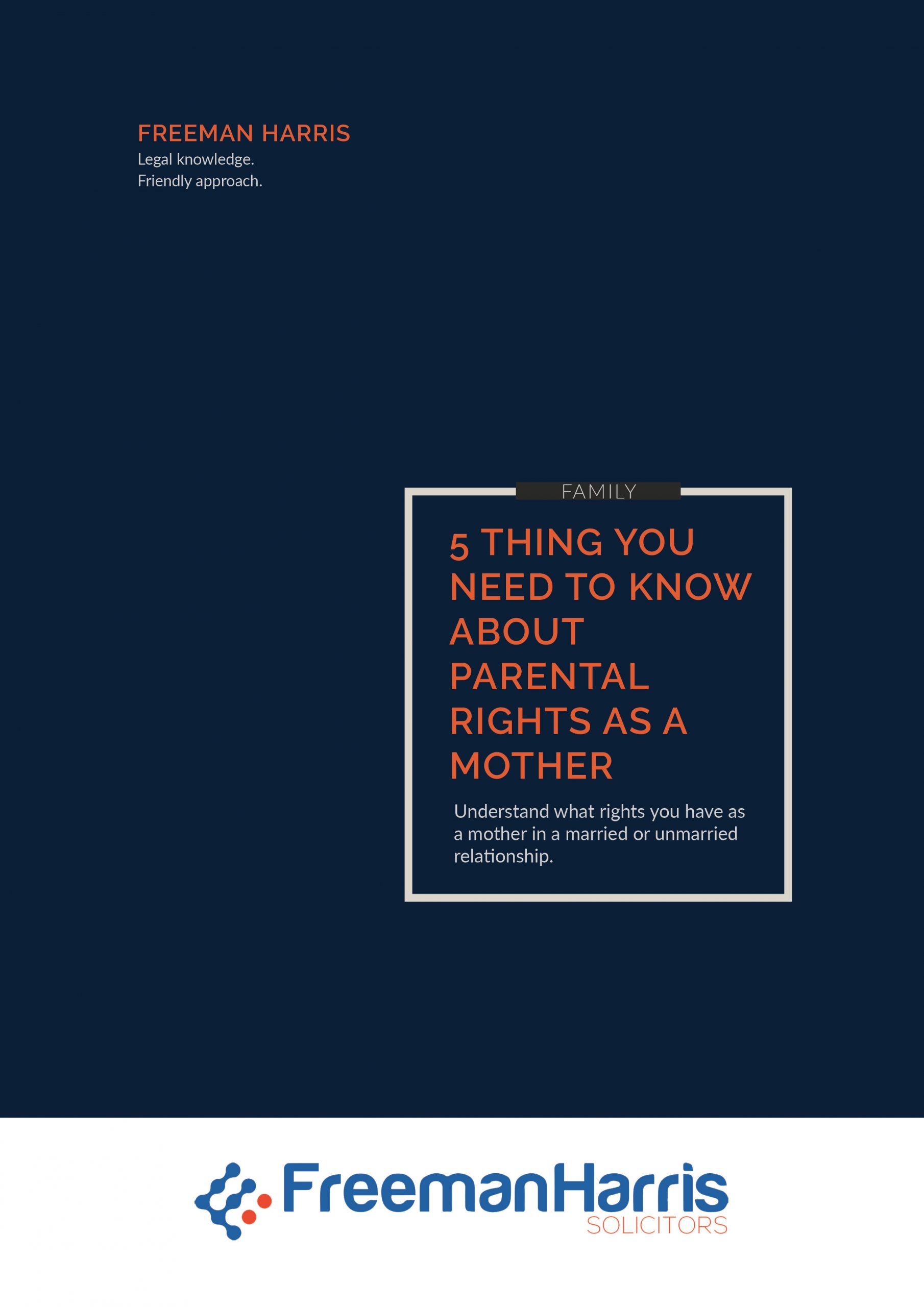 Rights as a Mothers - Parental Rights - Freeman Harris Solicitors